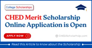 Must-Apply Scholarships for College Students 2025 - CHED Scholarship