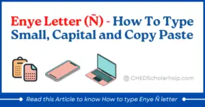 Enye Letter Ñ – Small, Capital, How to Type and Copy Paste - CHED ...